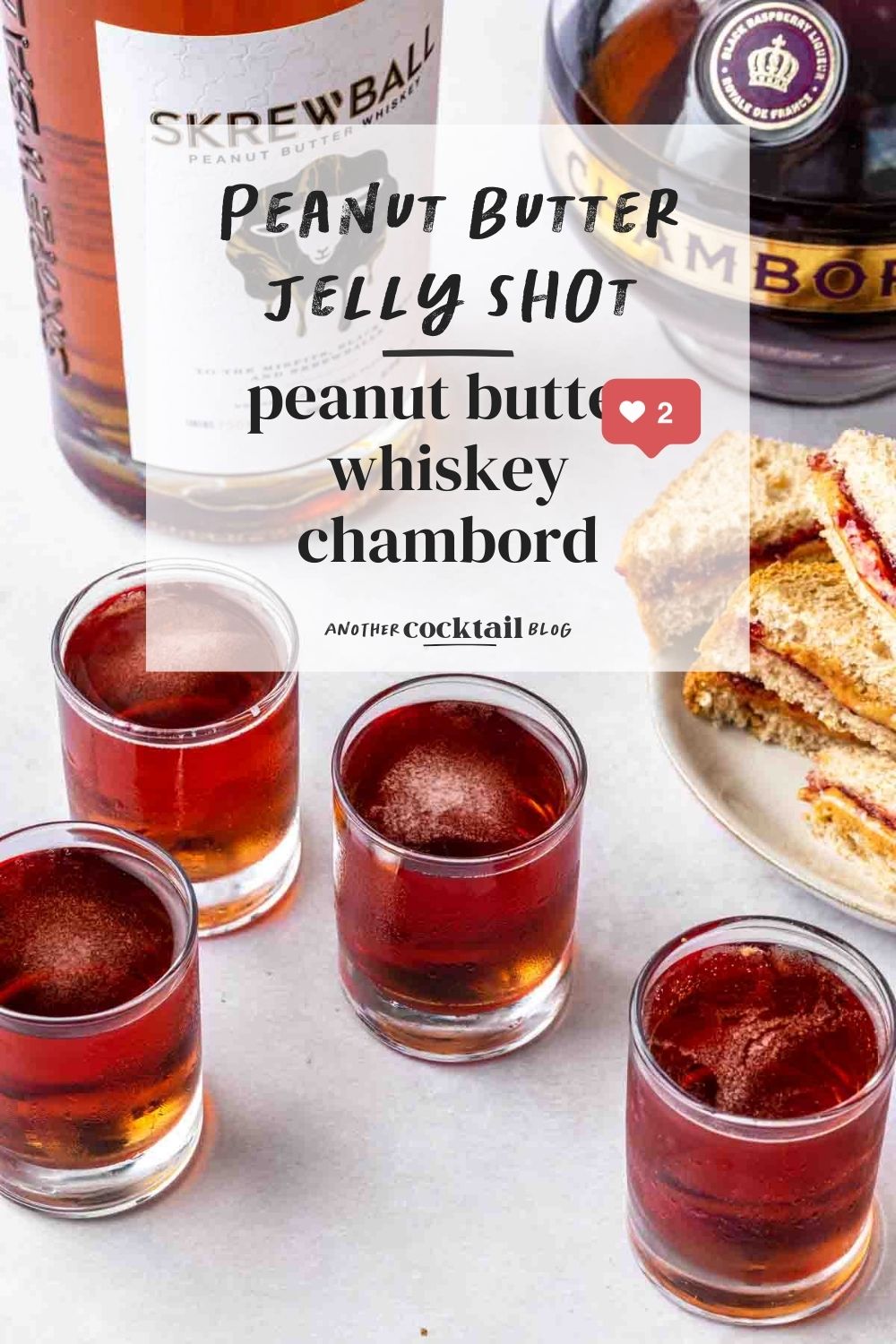 Peanut Butter and Jelly Shot - Another Cocktail Blog