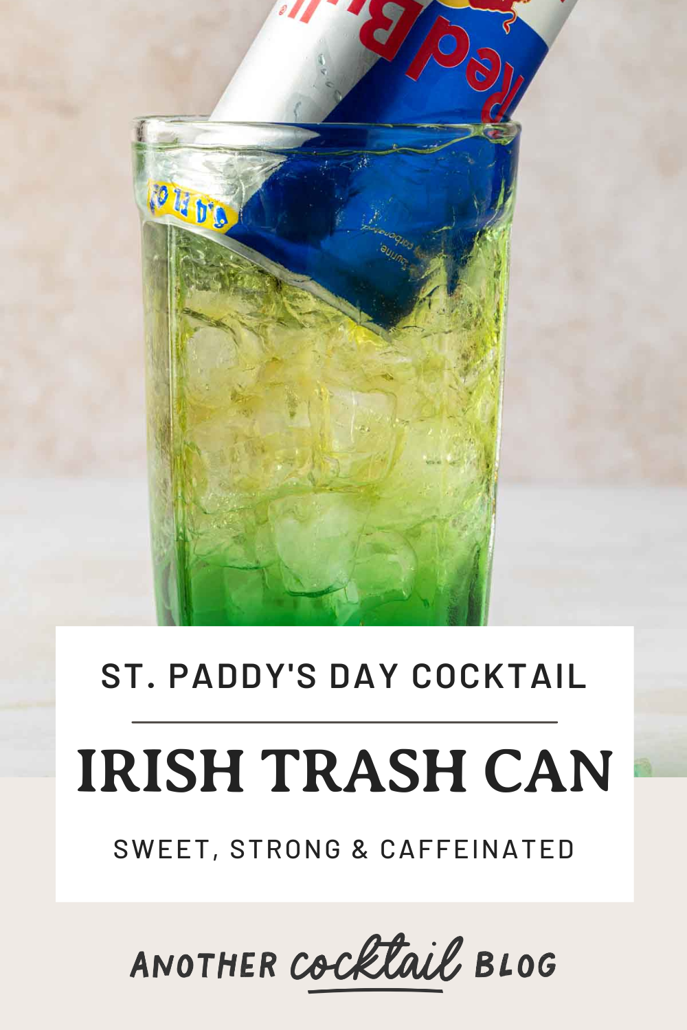 Irish Trash Can - Another Cocktail Blog