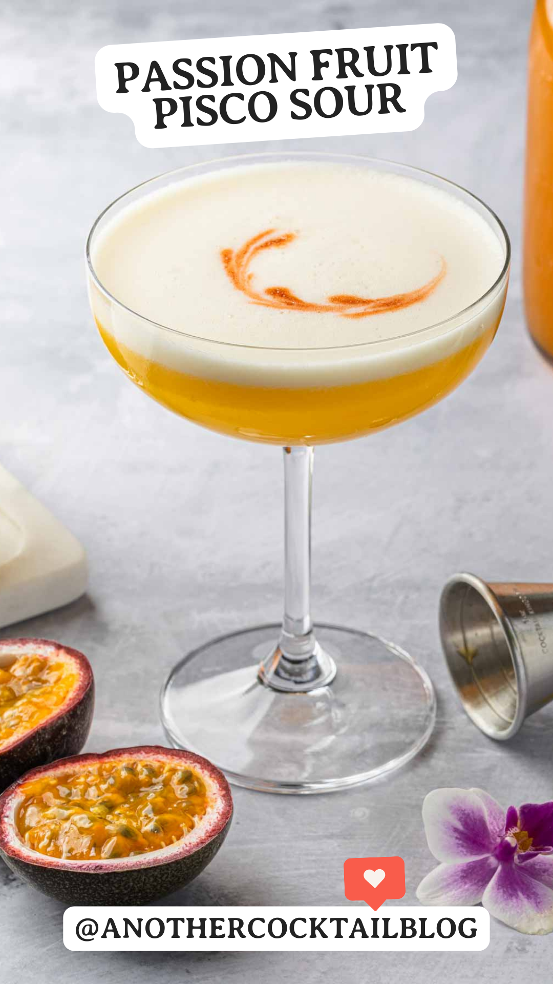 Passion Fruit Pisco Sour - Another Cocktail Blog