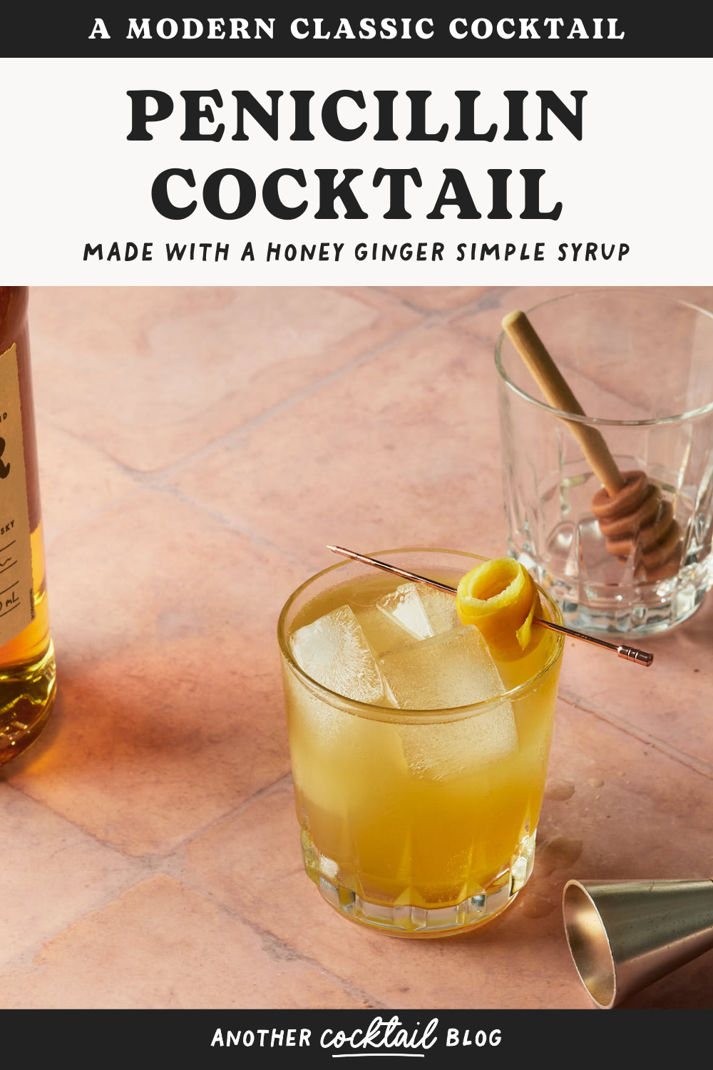 Penicillin Cocktail - Another Cocktail Blog