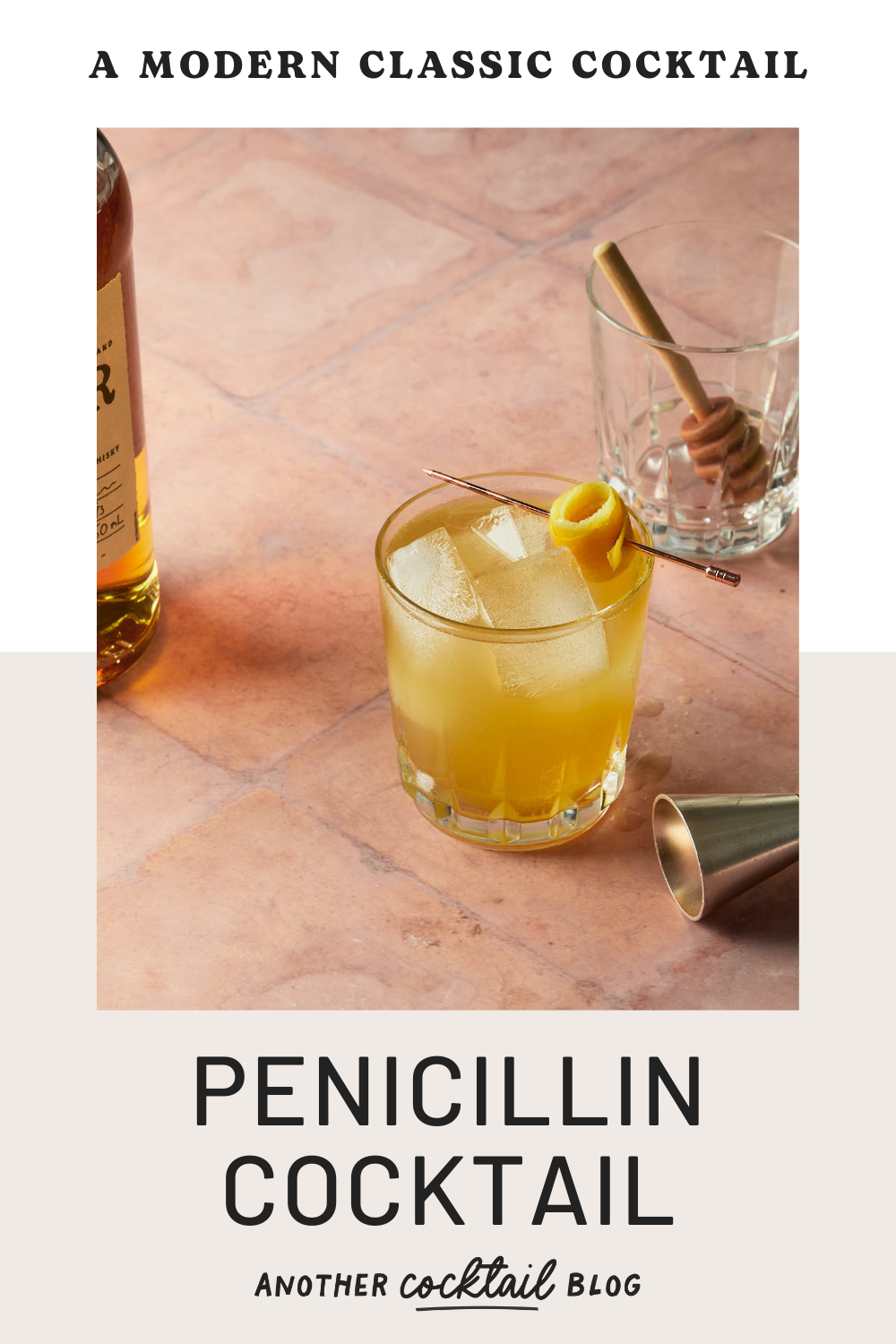 Penicillin Cocktail - Another Cocktail Blog